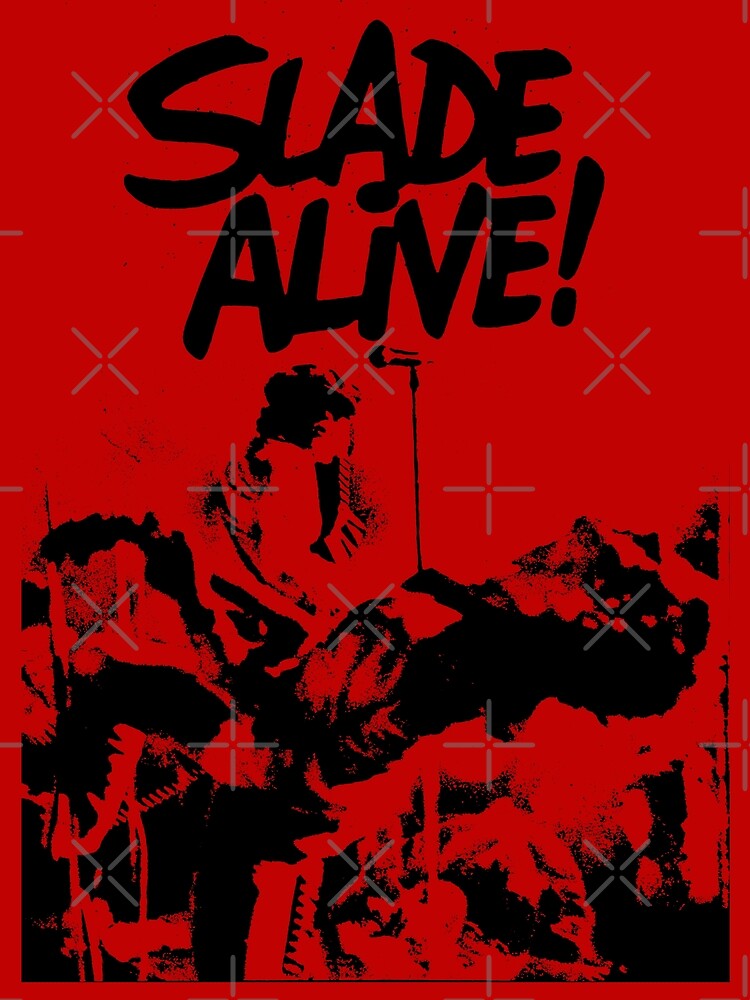 "Slade Alive!" Poster for Sale by BristolHummm | Redbubble