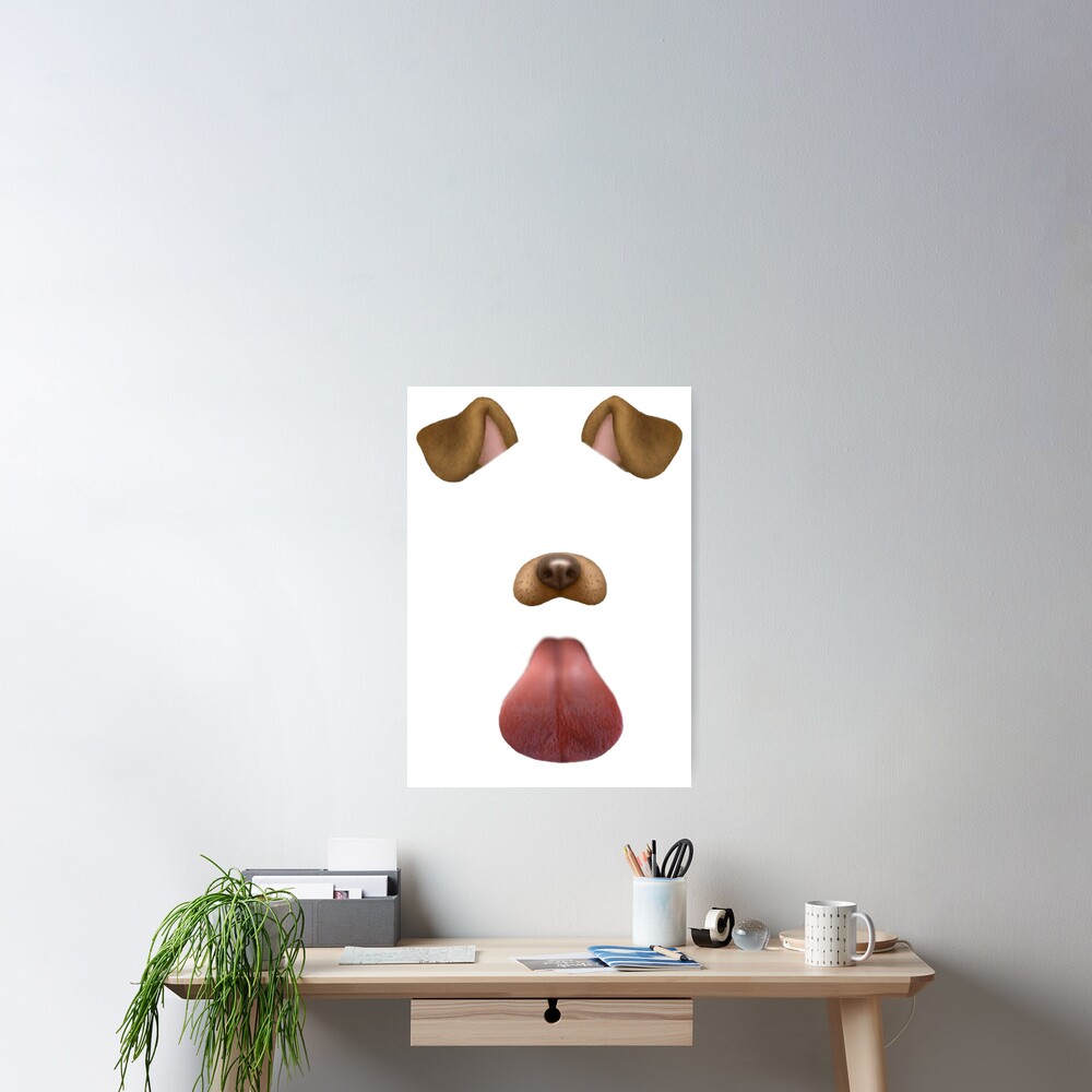 "Snapchat Dog Filter" Poster by sailorlolita | Redbubble