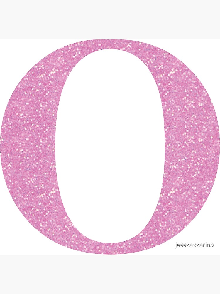 "Pink Glitter Letter O" Poster for Sale by jesszazzarino | Redbubble