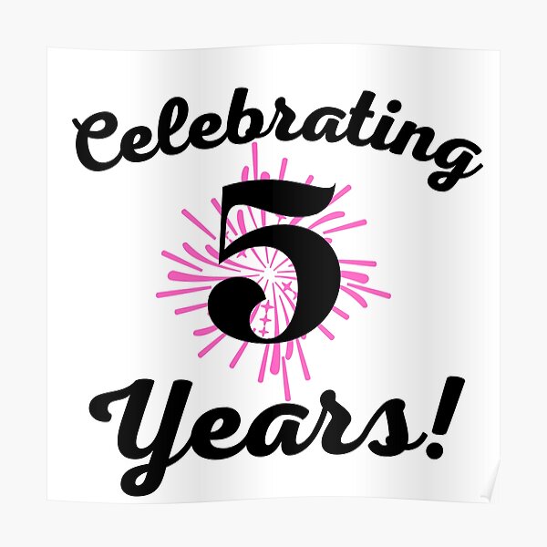 "5th Wedding Anniversary Celebrating 5 Years" Poster for Sale by ...