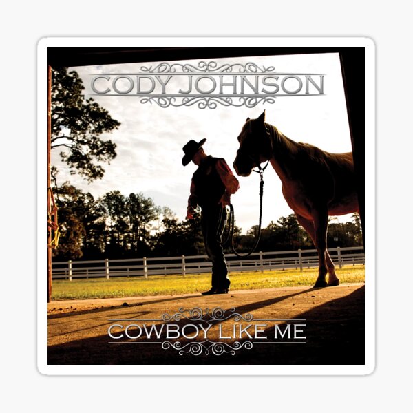 "Cody Johnson Cowboy Like Me" Sticker for Sale by tuttlepike | Redbubble