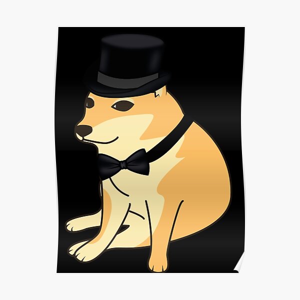 Póster «Perrito cheems elegante» de Atsuwu | Redbubble