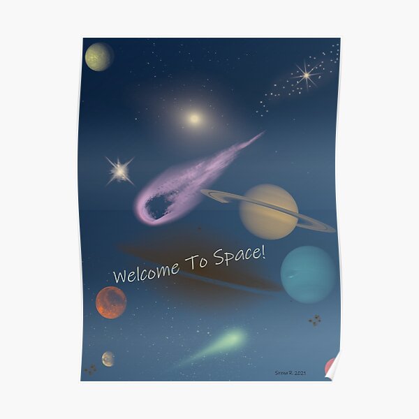 "Welcome To Space" Poster for Sale by QueenBubbleshop | Redbubble