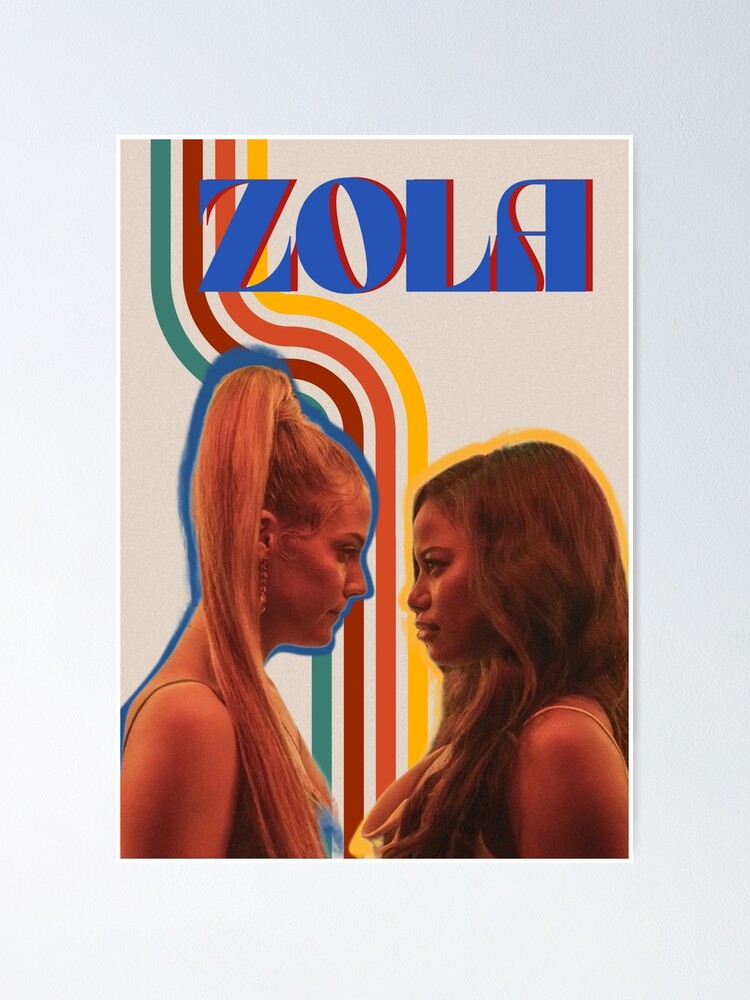 "Zola A24 Movie" Poster for Sale by DreamyPosters | Redbubble