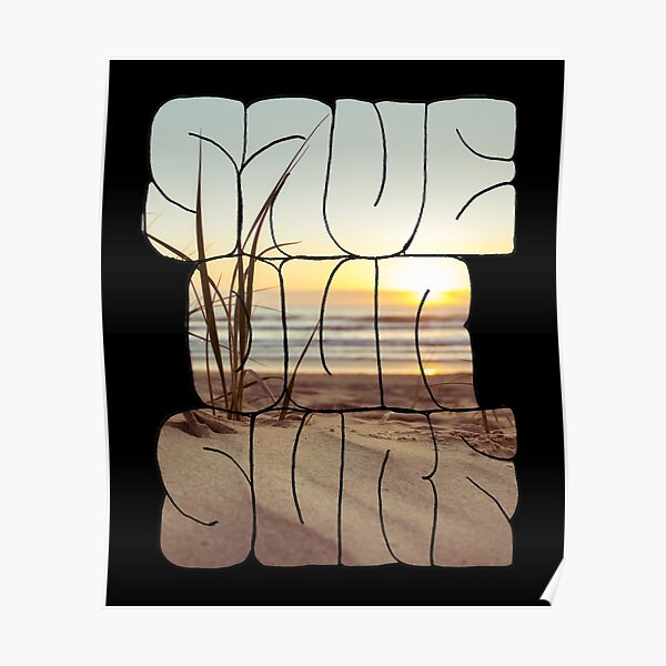 "Save Our Surf" Poster by Grateful-Fool | Redbubble