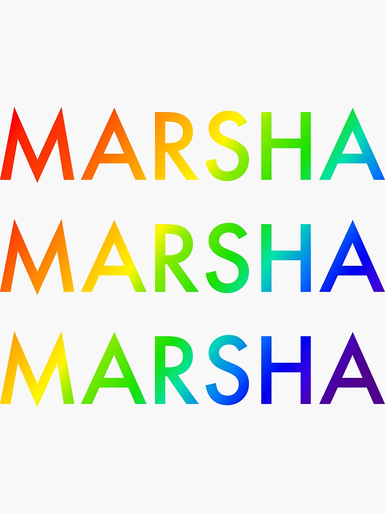 "Marsha Marsha Marsha P. Johnson Rainbow Pride" Sticker for Sale by ...