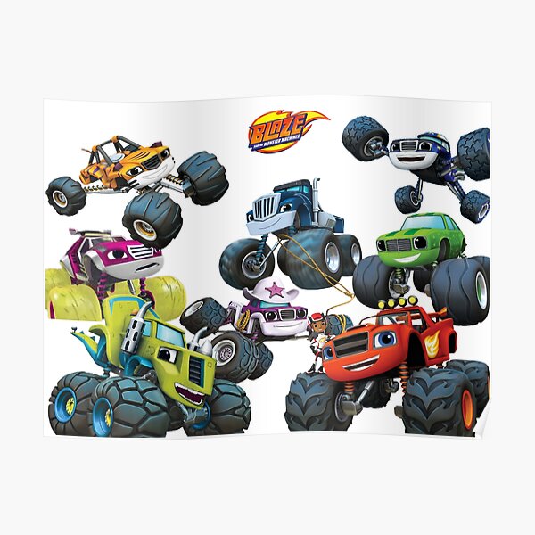 "Blaze and the monster machine" Poster for Sale by rolandos | Redbubble
