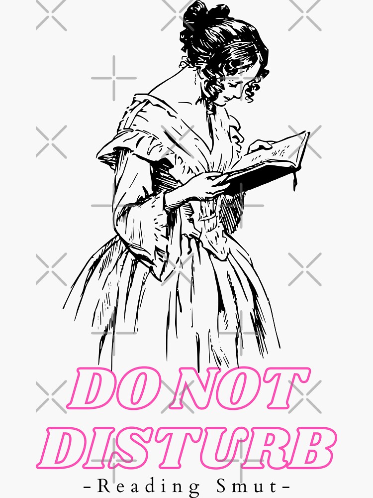 Do Not Disturb Reading Smut Sticker For Sale By Whipsandkisses