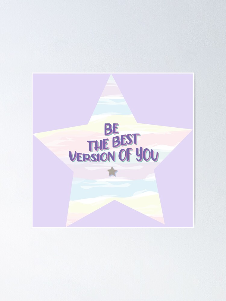 "''Be the best version of you'' motivational quote with pastel colours ...