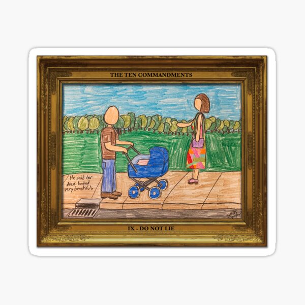 "10 Commandments: (IX) DO NOT LIE" Sticker for Sale by SAMGordonART ...