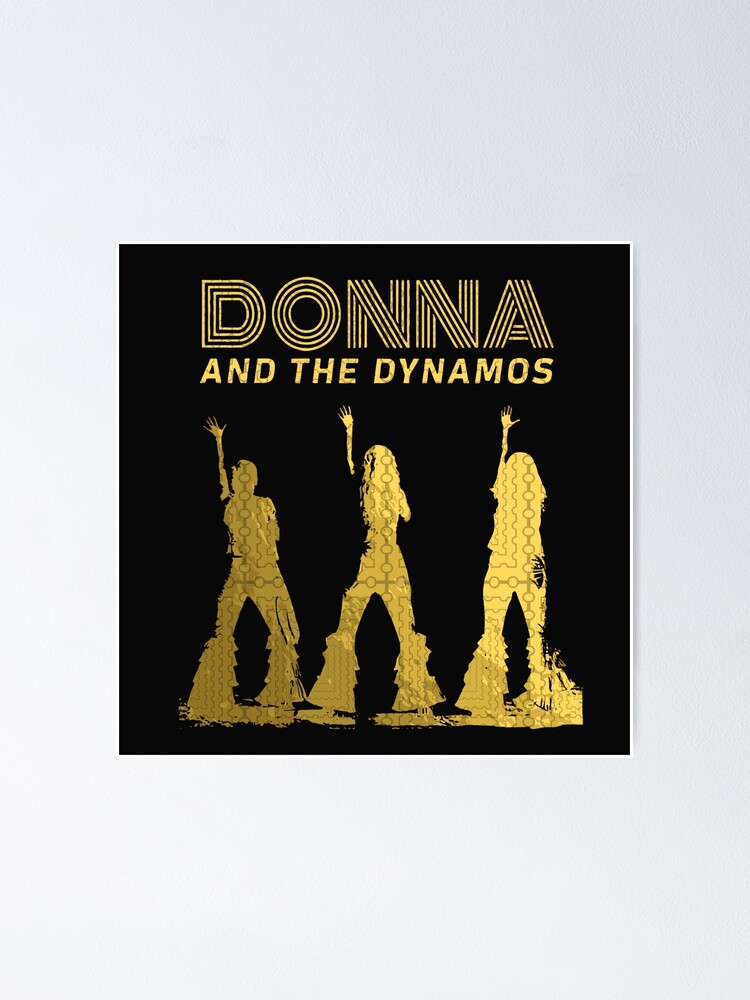 "best fashion with donna and the dynamos premium" Poster by winjac ...
