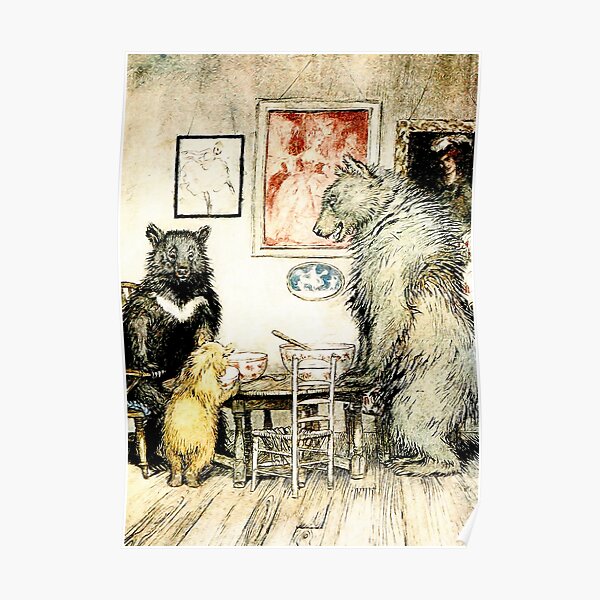 The Three Bears” by Arthur Rackham" Poster by PatricianneK | Redbubble