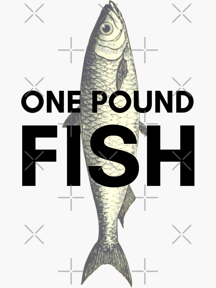 "One Pound Fish" Sticker for Sale by Tik-Trailer | Redbubble