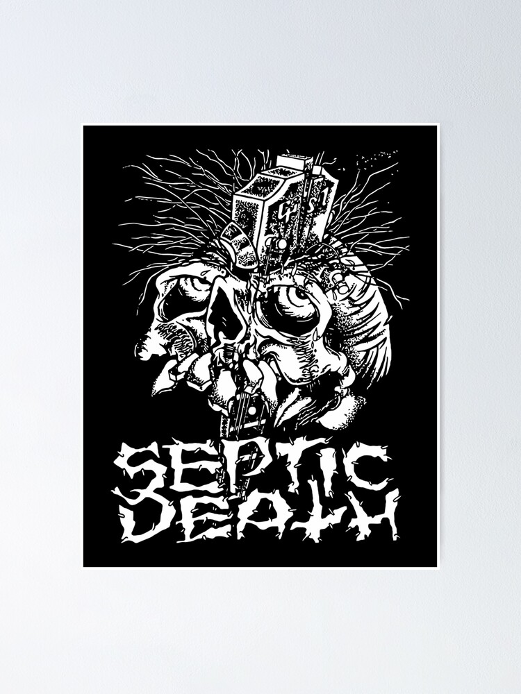 "Septic Death" Poster for Sale by tomjerrymiller | Redbubble