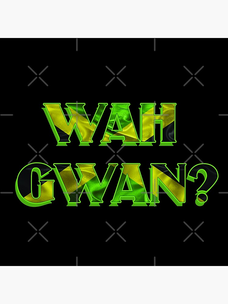 "Wah Gwan - Jamaica Color" Poster for Sale by XtraorSparkle | Redbubble