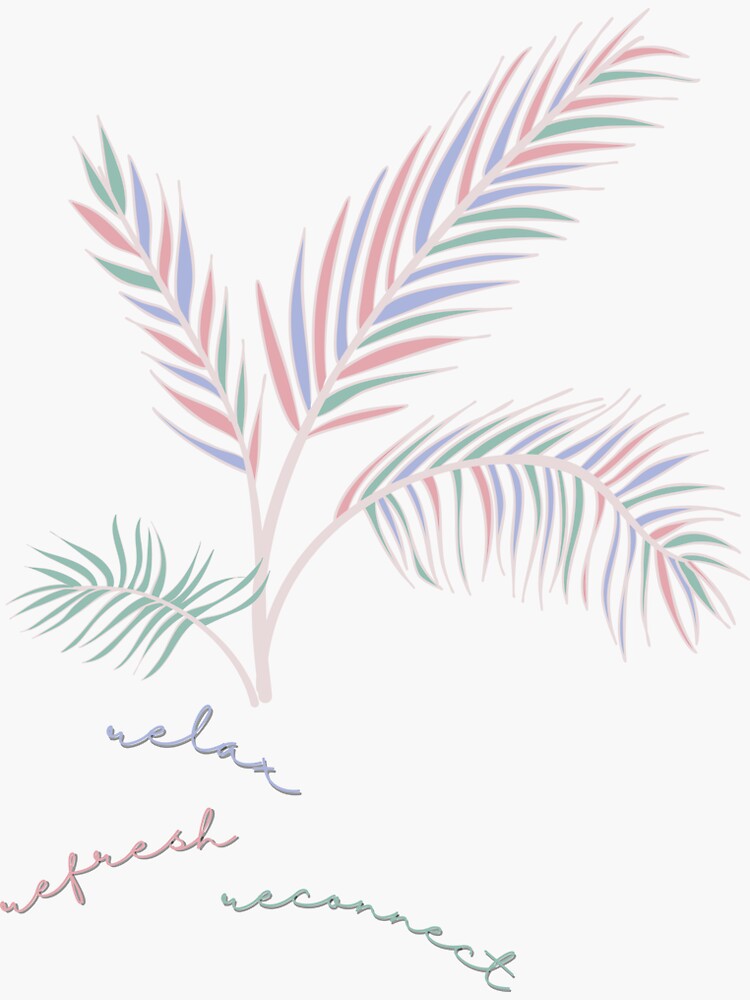 "relax.refresh.reconnect | Tropical | Pink Aesthetic | Palm Leaves ...