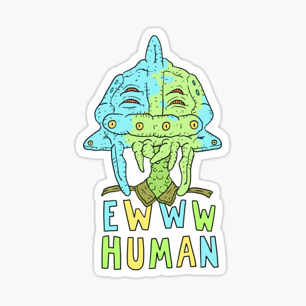 "eww humans. introverts are aliens." Sticker by jjartanddrawing | Redbubble