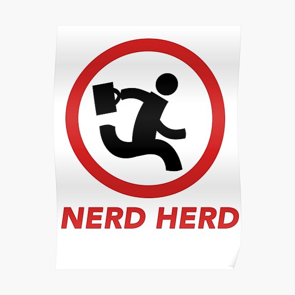 "Nerd Herd 1" Poster by schnerf | Redbubble