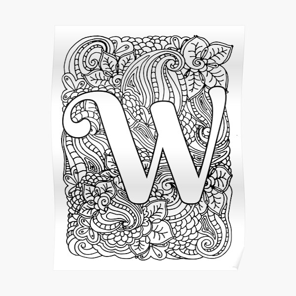"Adult Coloring Page Monogram Letter W" Poster for Sale by MamaSweetea ...