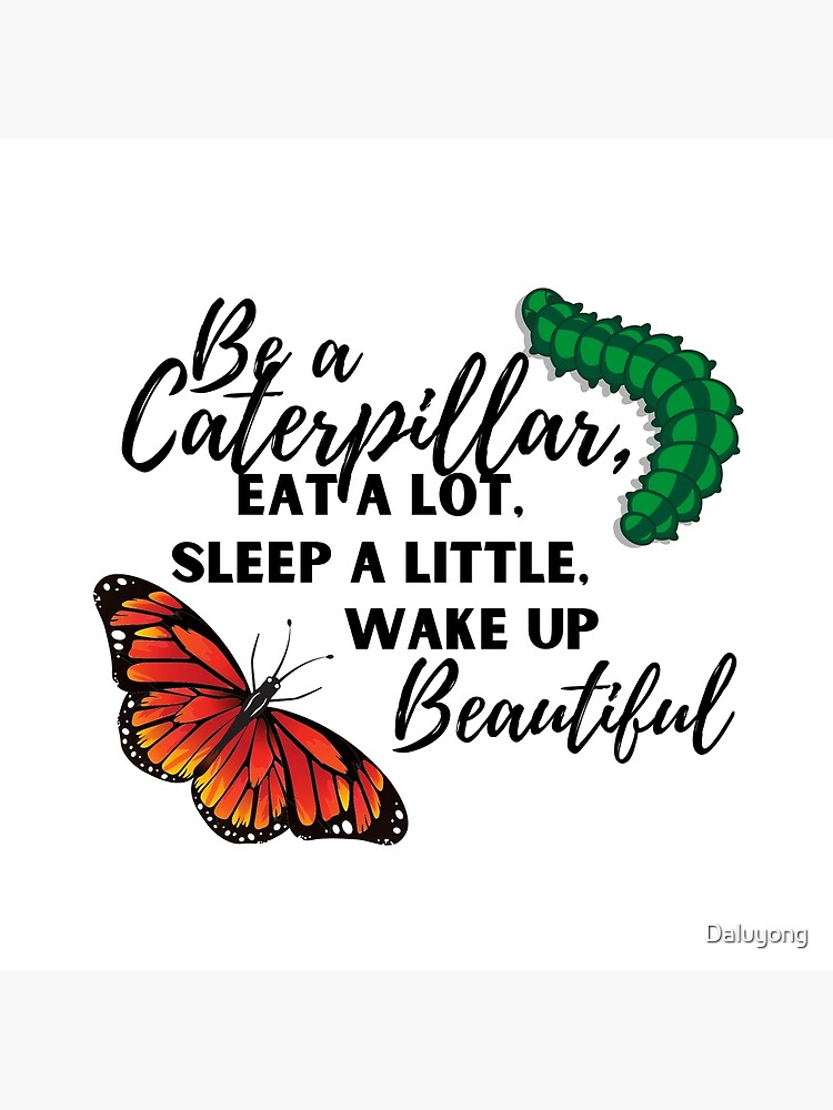 "Caterpillar Transformation into a Butterfly" Poster for Sale by ...