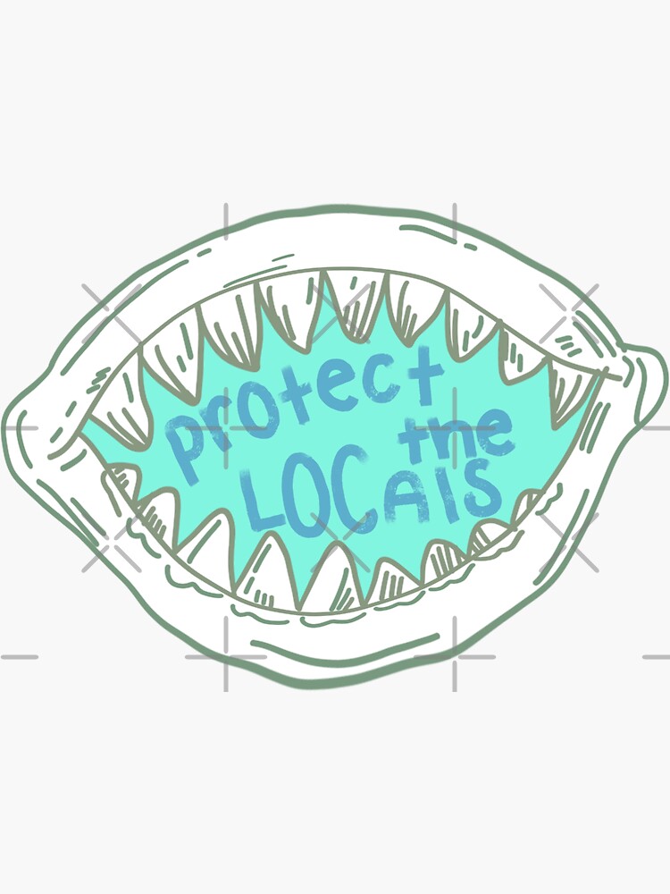 "Protect the Locals Sticker" Sticker for Sale by melanieh44 | Redbubble