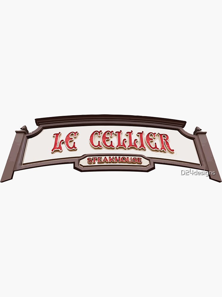 "Le Cellier Steakhouse" Sticker for Sale by D24designs | Redbubble