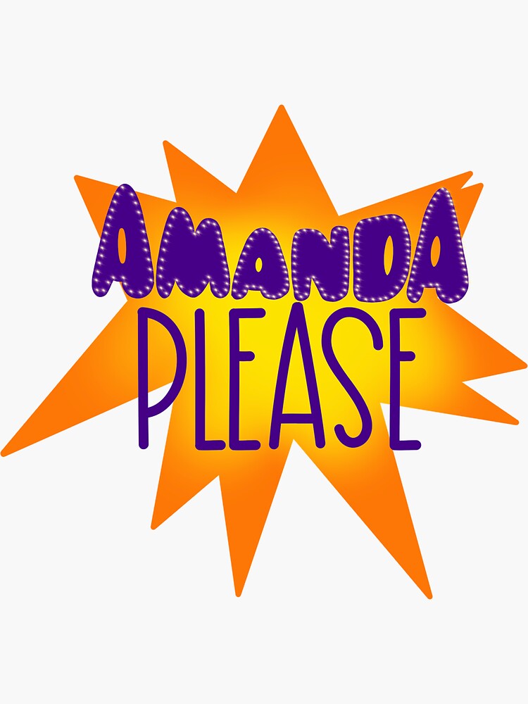 "Amanda Please" Sticker for Sale by Brenna Gename | Redbubble