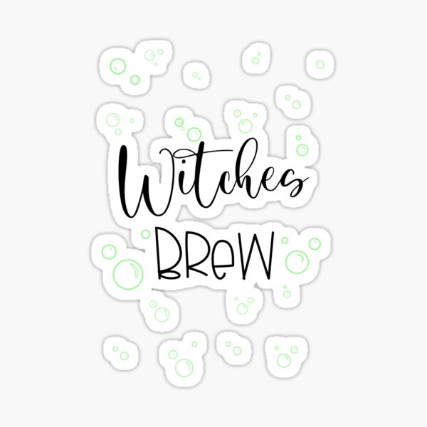"Witches Brew " Sticker by ethereald01 | Redbubble