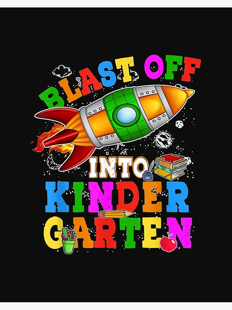 "Blast Off Into Kindergarten Rocket Back To School Kids" Art Board ...