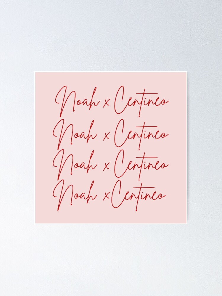 "Trendy Noah x Centineo name in red cursive font " Poster for Sale by ...