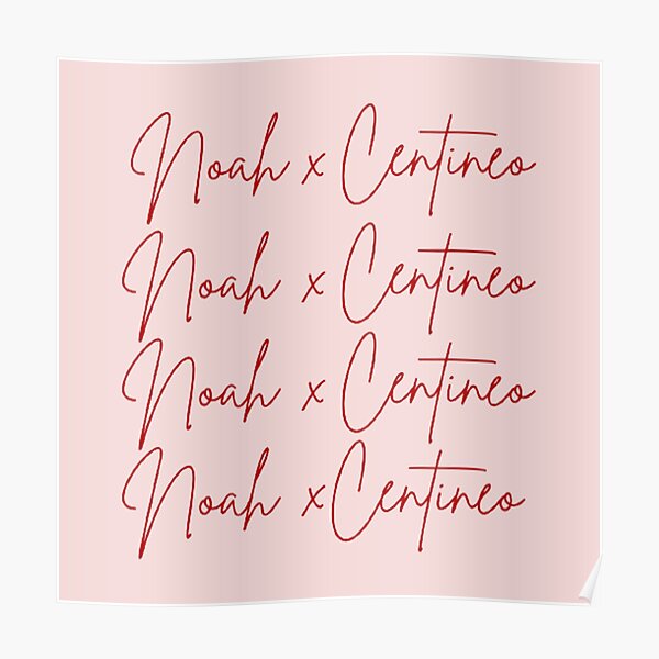 "Trendy Noah x Centineo name in red cursive font " Poster for Sale by ...