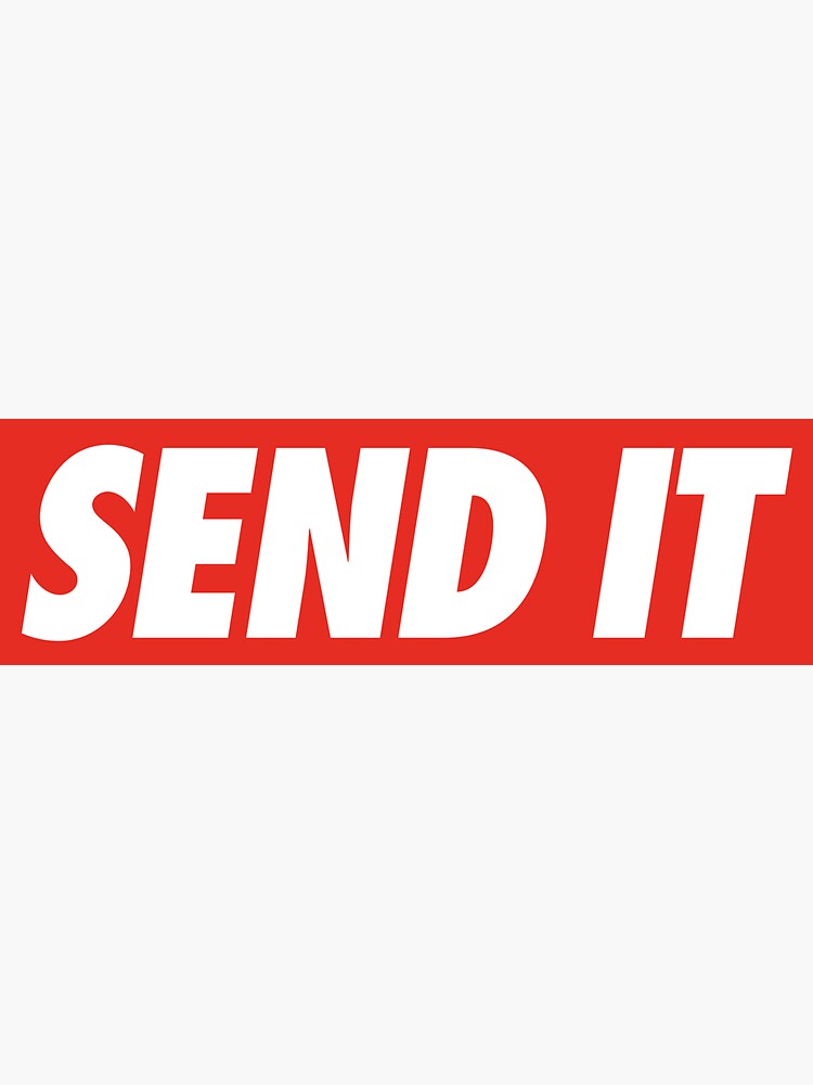 "SEND IT" Sticker for Sale by COCONANI | Redbubble