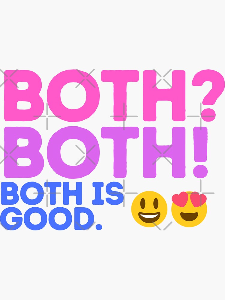 "Both Both Both is Good | Emoji" Sticker for Sale by Mixture-DESIGN ...