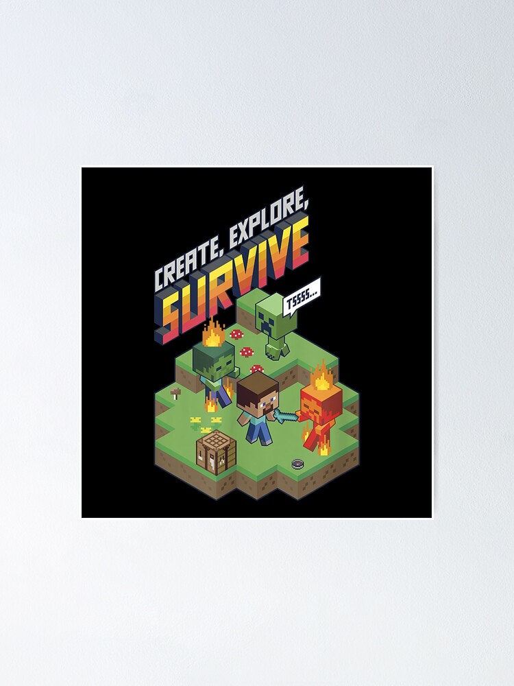 "Minecr4ft Group Shot Create Explore Survive" Poster by shawnjkihar ...