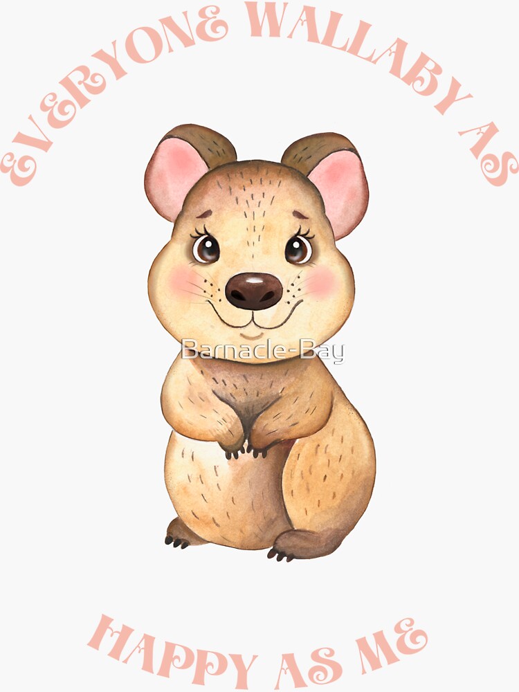"Happy as a Quokka" Sticker for Sale by Barnacle-Bay | Redbubble