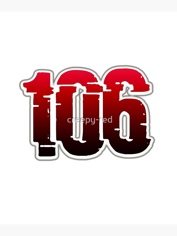 "Creepy Red Number 106" Poster for Sale by creepy-red | Redbubble