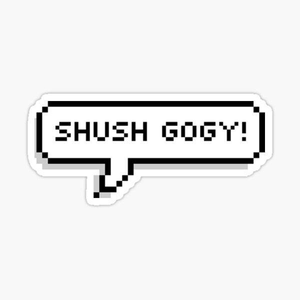 "Dream SMP - Shush Gogy!" Sticker for Sale by Merinloo | Redbubble