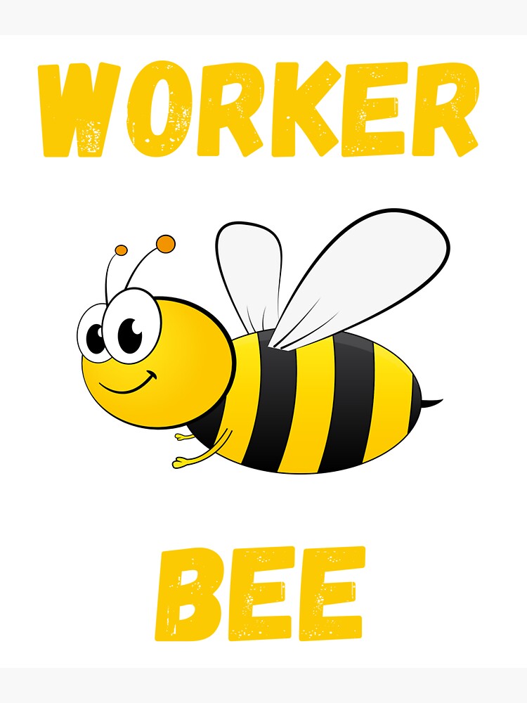 "WORKER BEE, BUSY BEE, HONEYBEE, BEE MEME, WORKER DRONE" Sticker for ...