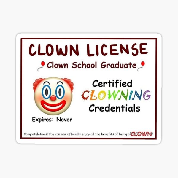 "Clown License" Sticker for Sale by OzziesZone | Redbubble