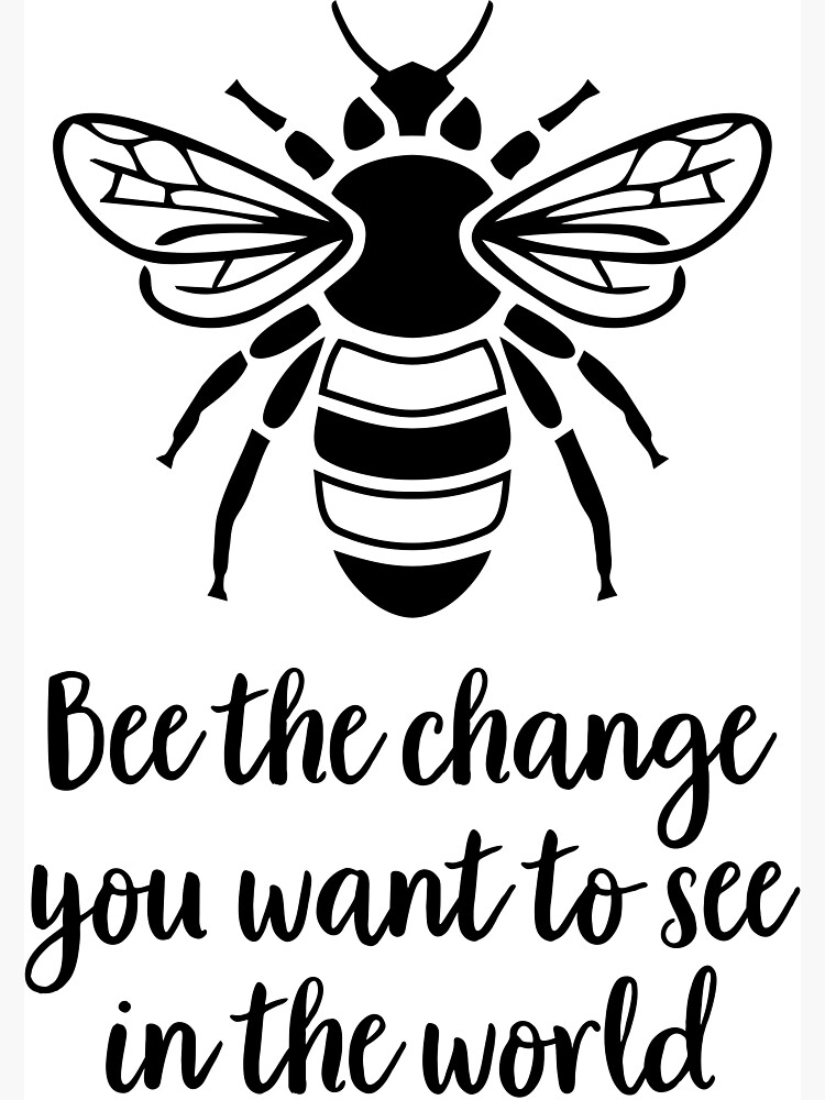 Lámina fotográfica «Sea Bee el cambio que quiere ver en el mundo Regalo ...