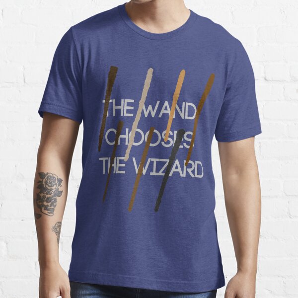 "The Wand Chooses The Wizard" T-shirt for Sale by juliasaidwhat ...