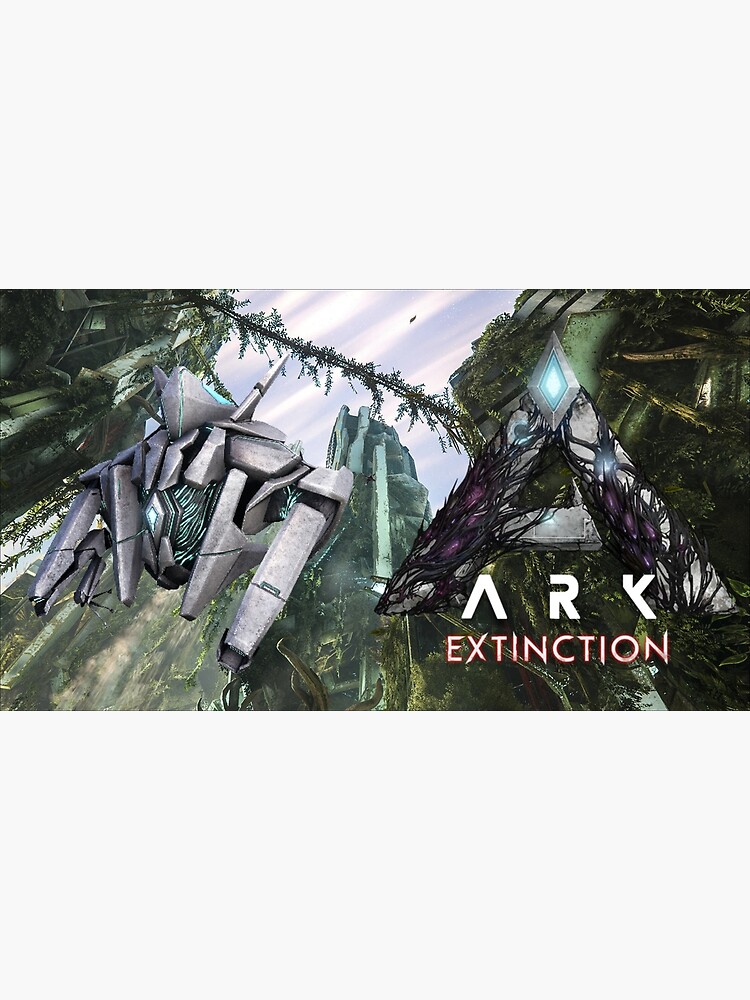"Ark Extinction " Poster by ChrisBManos | Redbubble