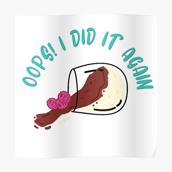 "Chocolate Mousse Oops Dropped Dessert" Poster for Sale by 4U2NV-LDN ...