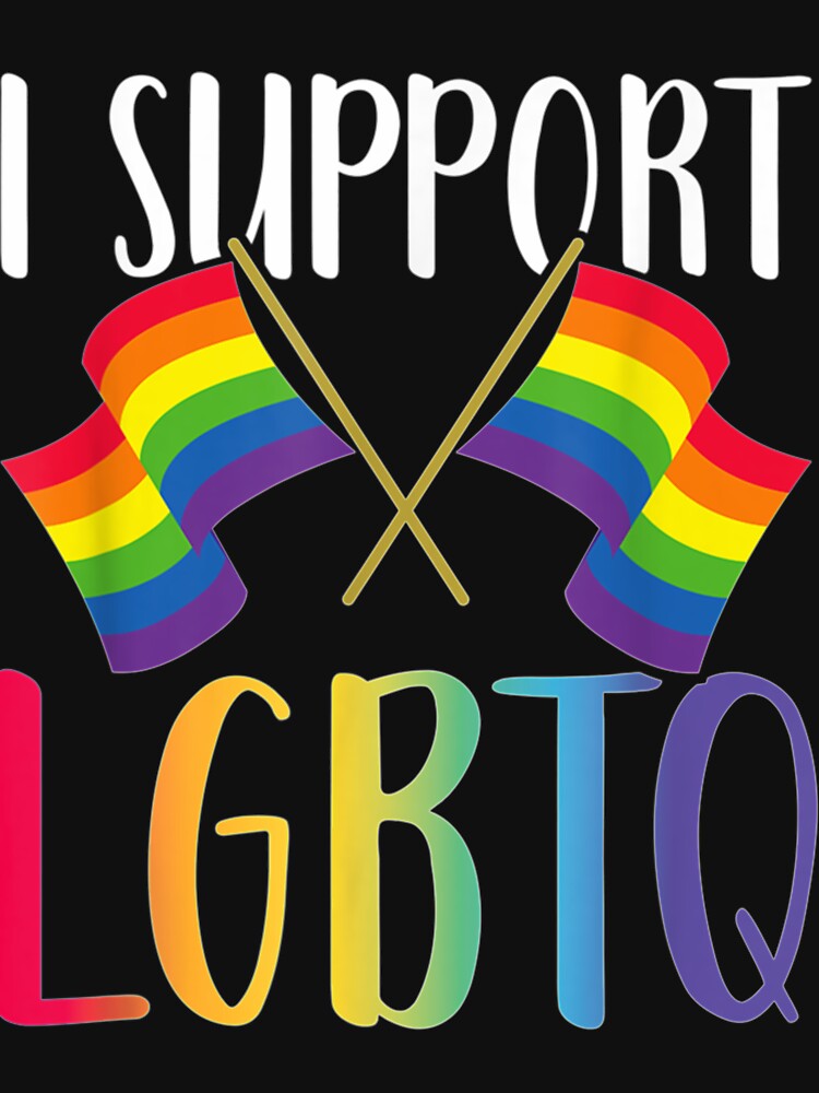 "Lgbt Gay Pride Month I Support Lgbtq | Perfect Gift" T-shirt for Sale ...