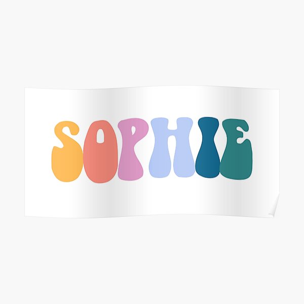 Sophie Name Posters | Redbubble