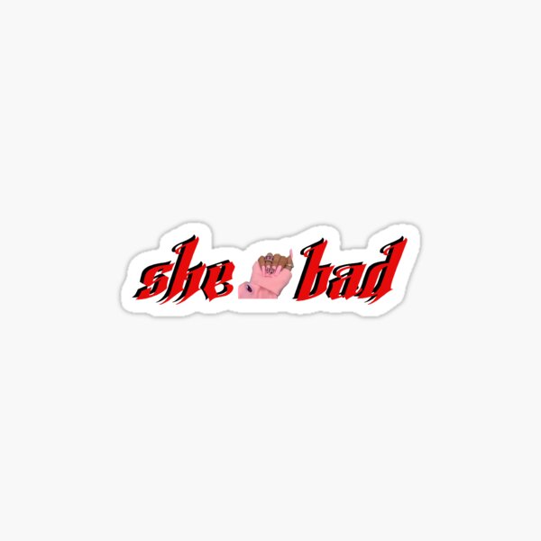 "She Bad Baddie Aesthetic" Sticker for Sale by hunnypie-xoxo | Redbubble