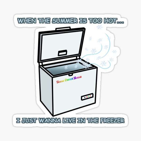 "When summer is too hot sticker" Sticker for Sale by socksonat3am ...