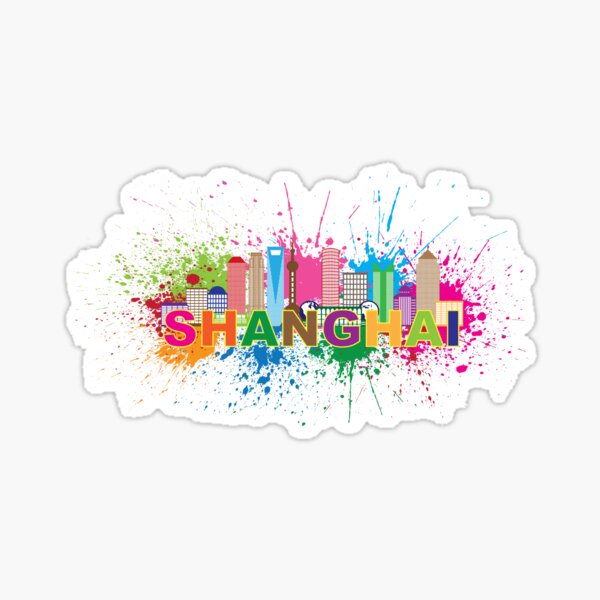"Shanghai City Skyline Paint Splatter Illustration" Sticker for Sale by ...