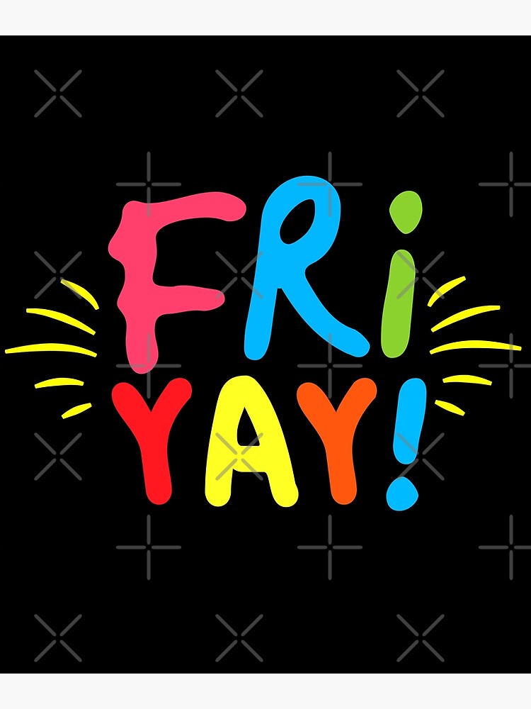 Friday Teacher Quotes 17 Happy Friday! Ideas | Teacher Humor, Teaching