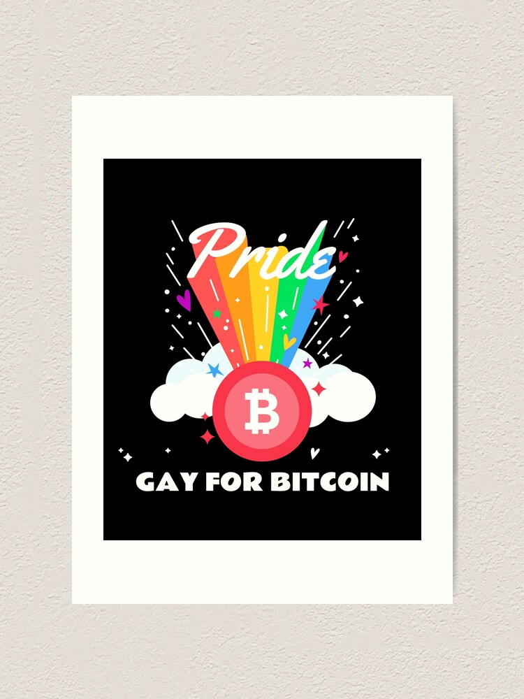 "Gay For Bitcoin Crypto Pride June LGBTQ Circle logo" Art Print by ...